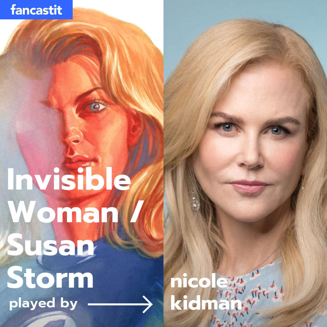 Invisible Woman / Susan Storm in Fantastic Four | FanCastIt