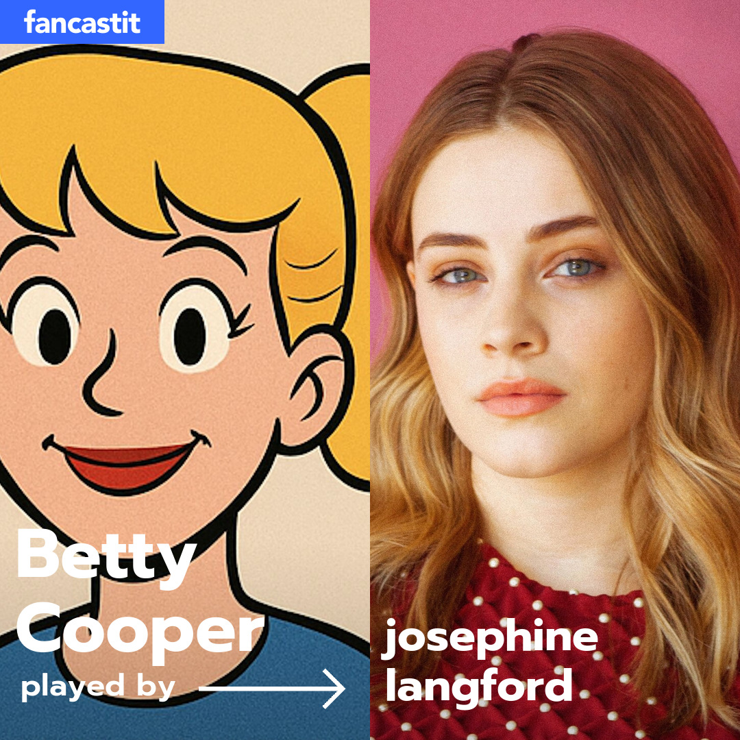 Betty Cooper in Archie Movie | FanCastIt